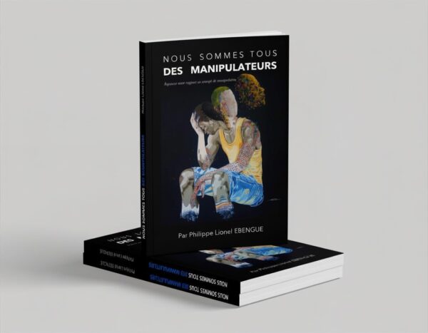 eBook-Nous sommes tous des manipulateurs - Les Ouvrages de Lionel ÉBÉNGUÉ